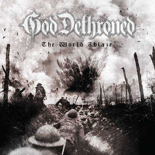 God Dethroned reveals details for new album, ‘The World Ablaze’ | The ...